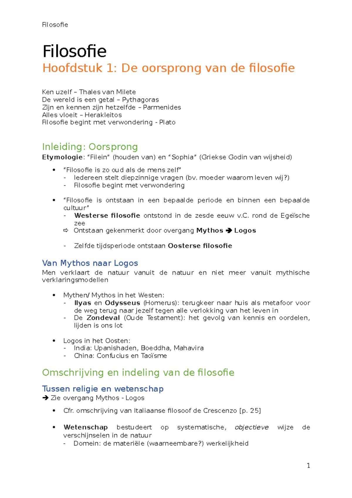 Filosofie samenvatting - Filosoie Hoofdstuk 1: De oorsprong van de ilosoie Ken uzelf – Thales ...