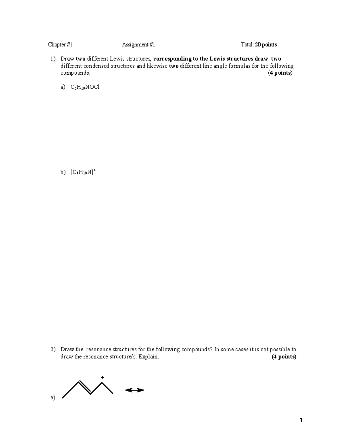 Organic chem assignment 1 - 1 Chapter #1 Assignment #1 Total: 20 points ...