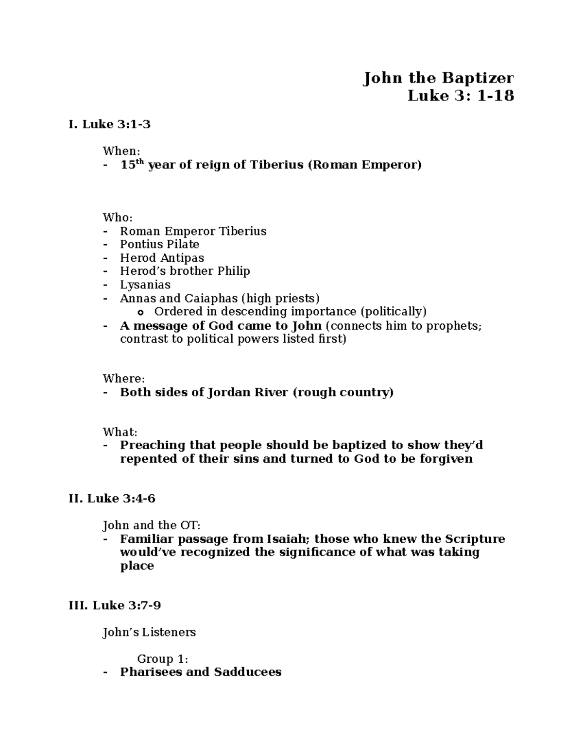 John the Baptizer - John the Baptizer Luke 3: 1- I. Luke 3:1- When: 15 ...