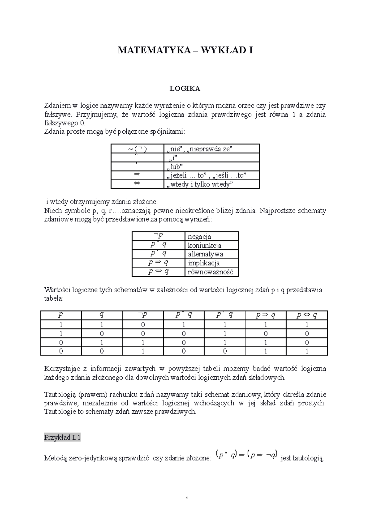 matematyka 1 ZIPWB - MATEMATYKA – WYKŁAD I LOGIKA Zdaniem w logice nazywamy każde wyrażenie o ...