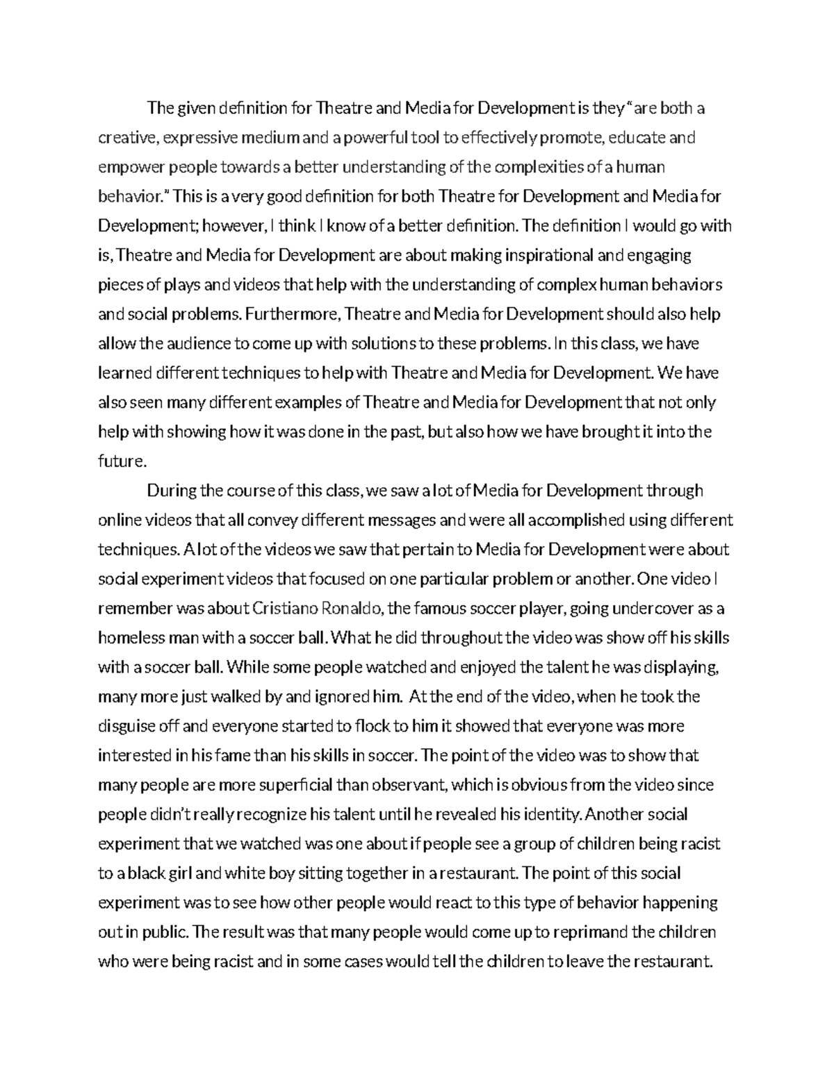 IAH 241 Media and Theatre for development paper - The given definition ...