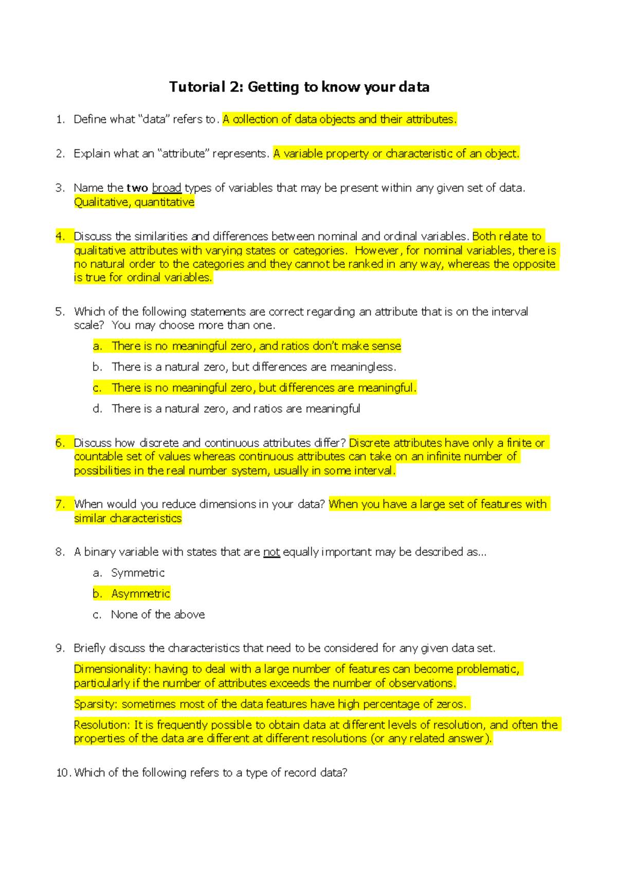 Tutorial 2 Solutions - Tutorial 2: Getting to know your data Define what “data” refers to. A ...