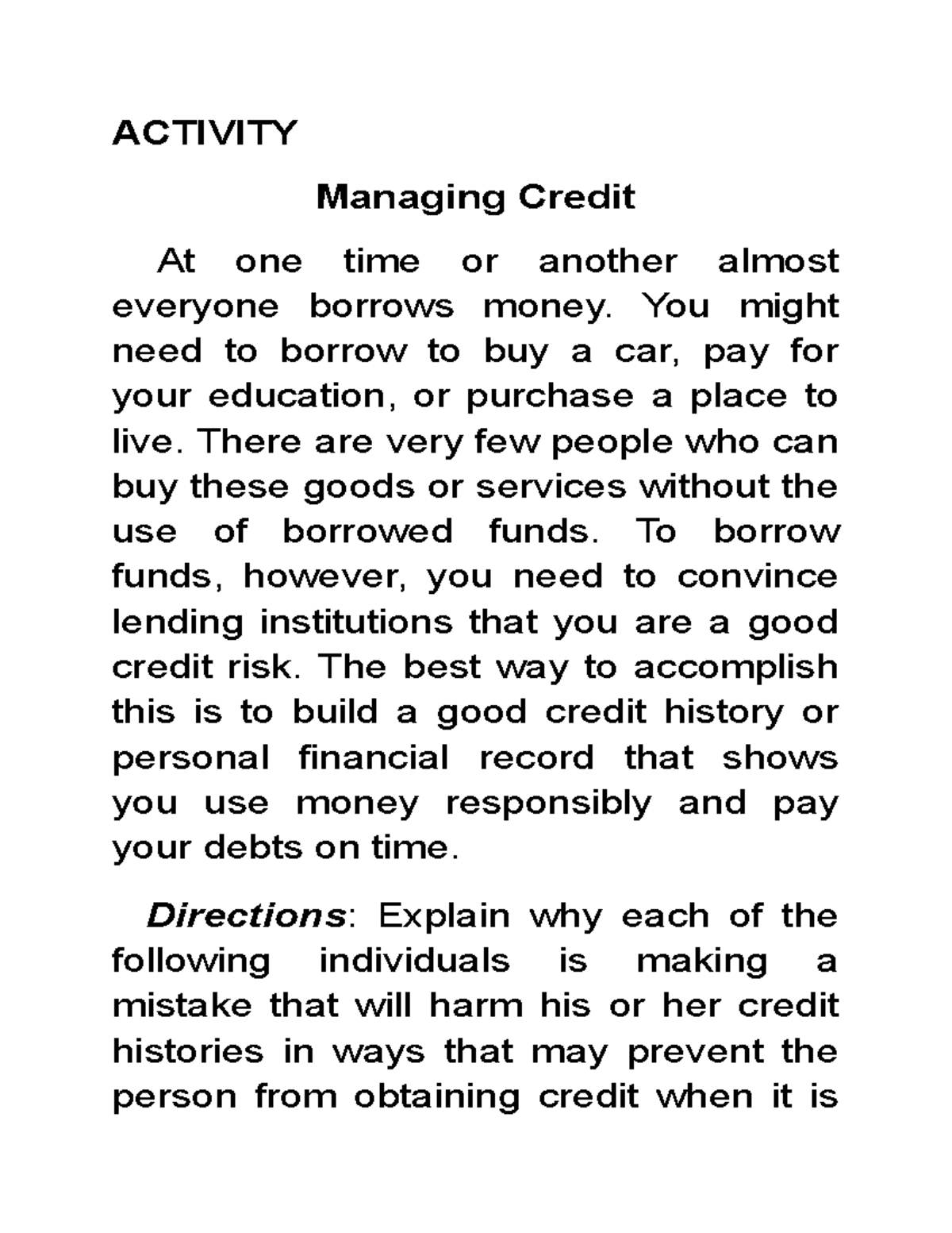 Activity 9 - ACTIVITY Managing Credit At one time or another almost ...