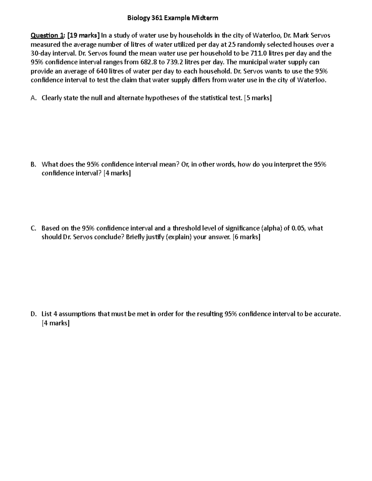 BIOL 361 Midterm Test Example - Question 1: [19 marks] In a study of ...