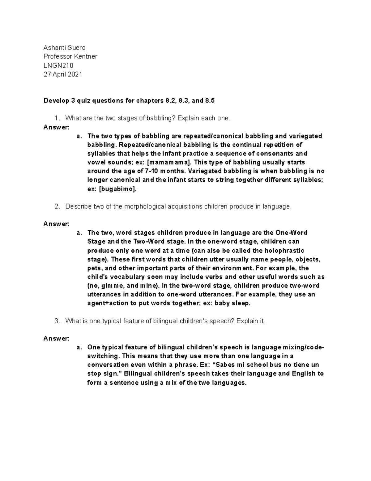 HW5a - I had professor Kentner, Ashley. This is one of the many ...