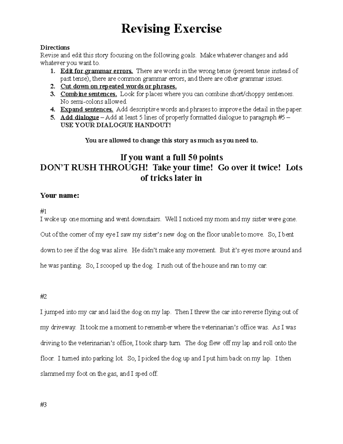 Revising Exercise - Revising Exercise Directions Revise and edit this story focusing on the ...