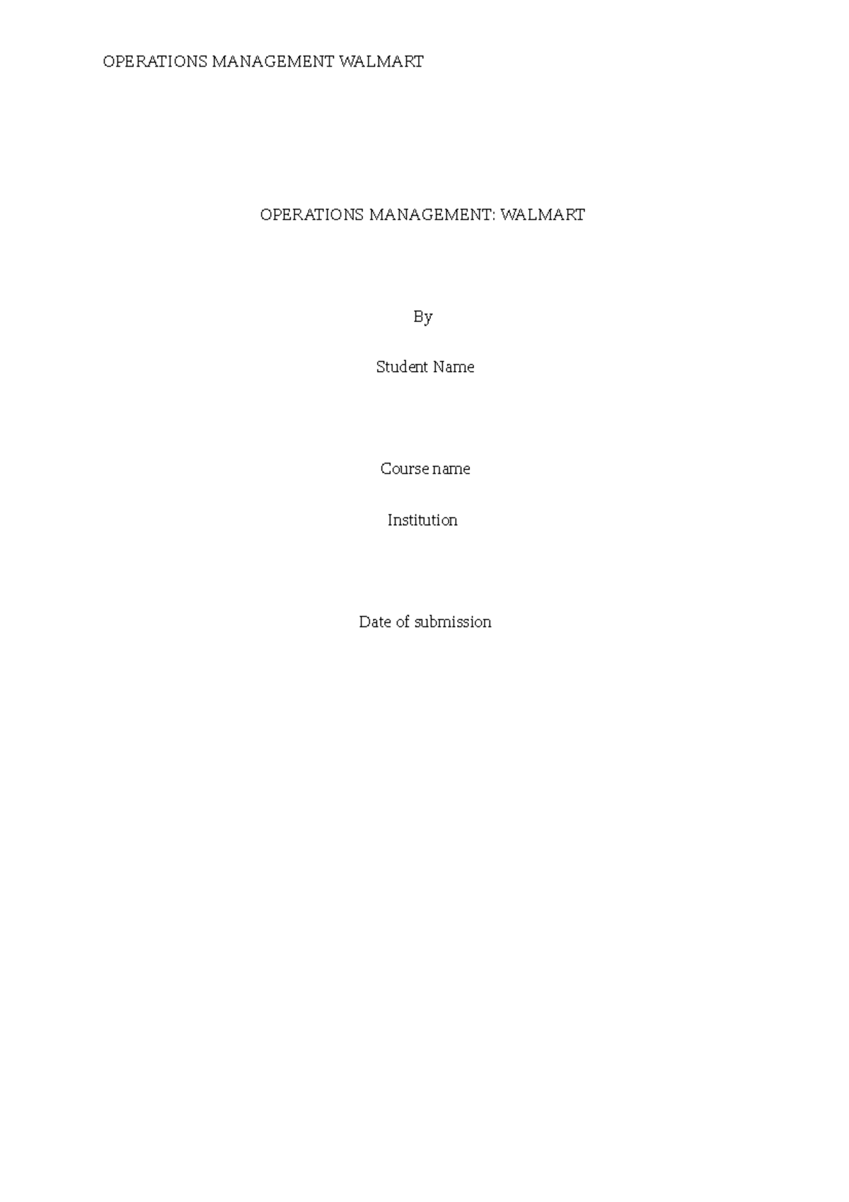 Operations Management Walmart - OPERATIONS MANAGEMENT: WALMART By ...