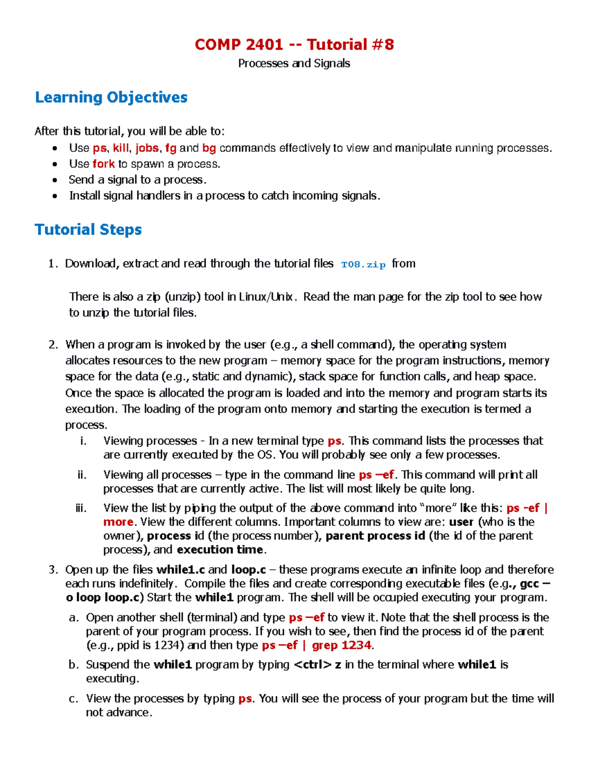 T8 - COMP 2401 - Tutorial #8 Processes and Signals Learning Objectives After this tutorial ...