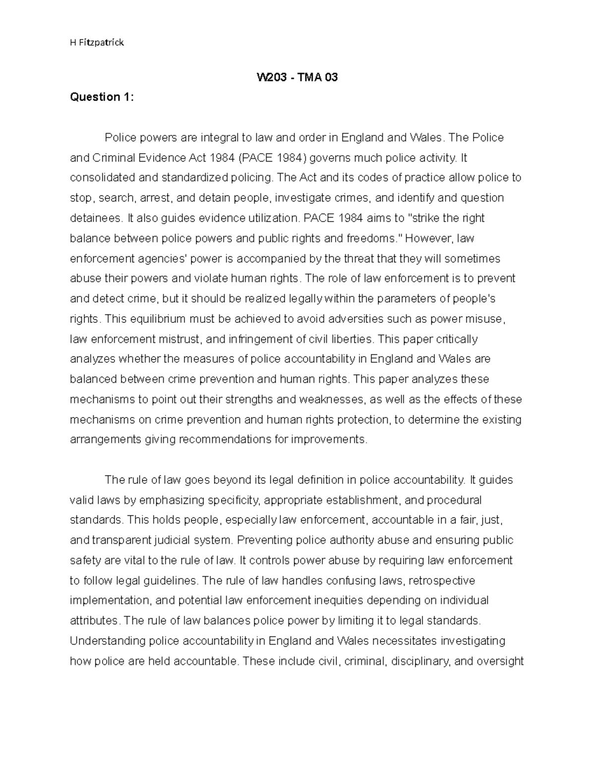 W203 TMA03 score of 78 - W203 - TMA 03 Question 1: Police powers are ...