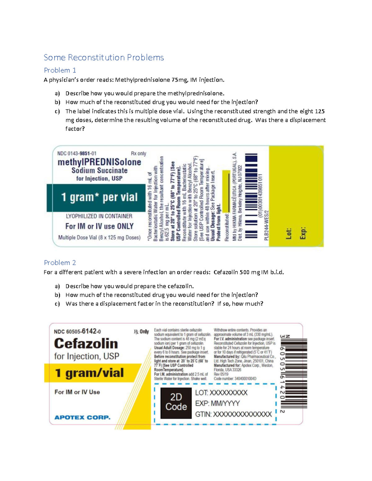 Some reconstitution Problems Some Reconstitution Problems Problem 1 A