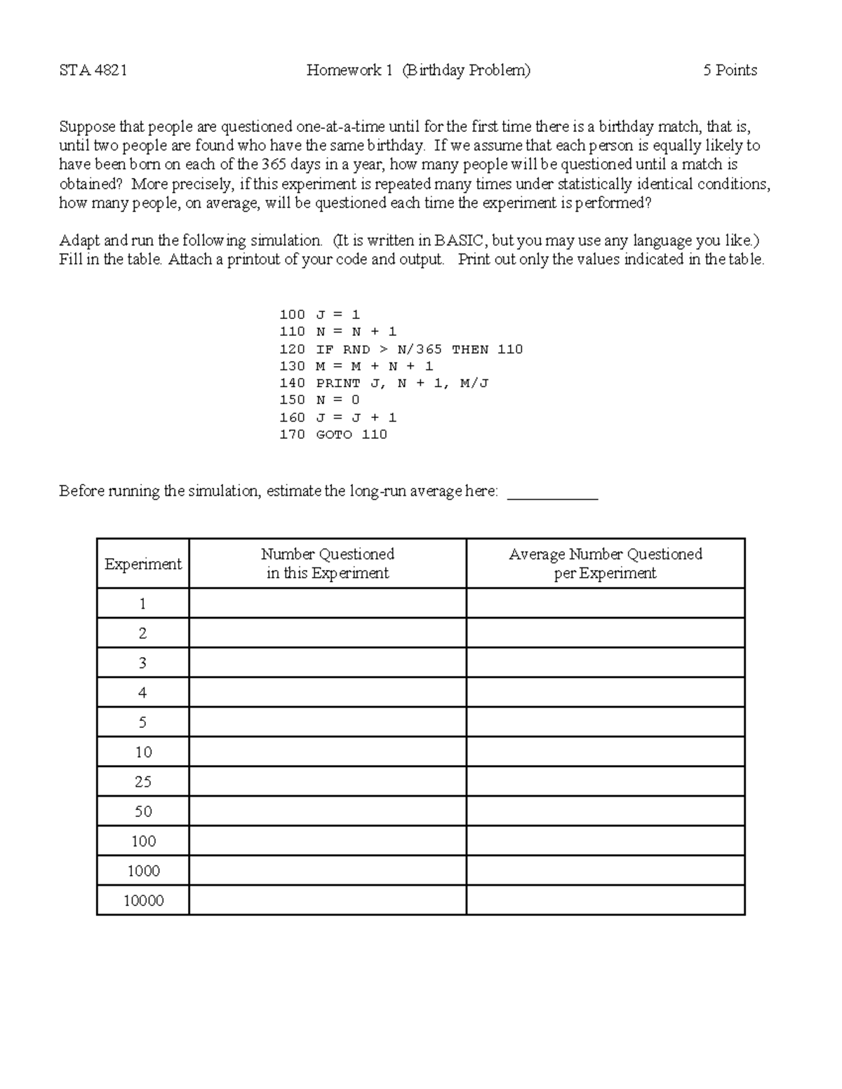 Homework assignment 1 - STA 4821 Homework 1 (Birthday Problem) 5 Points ...