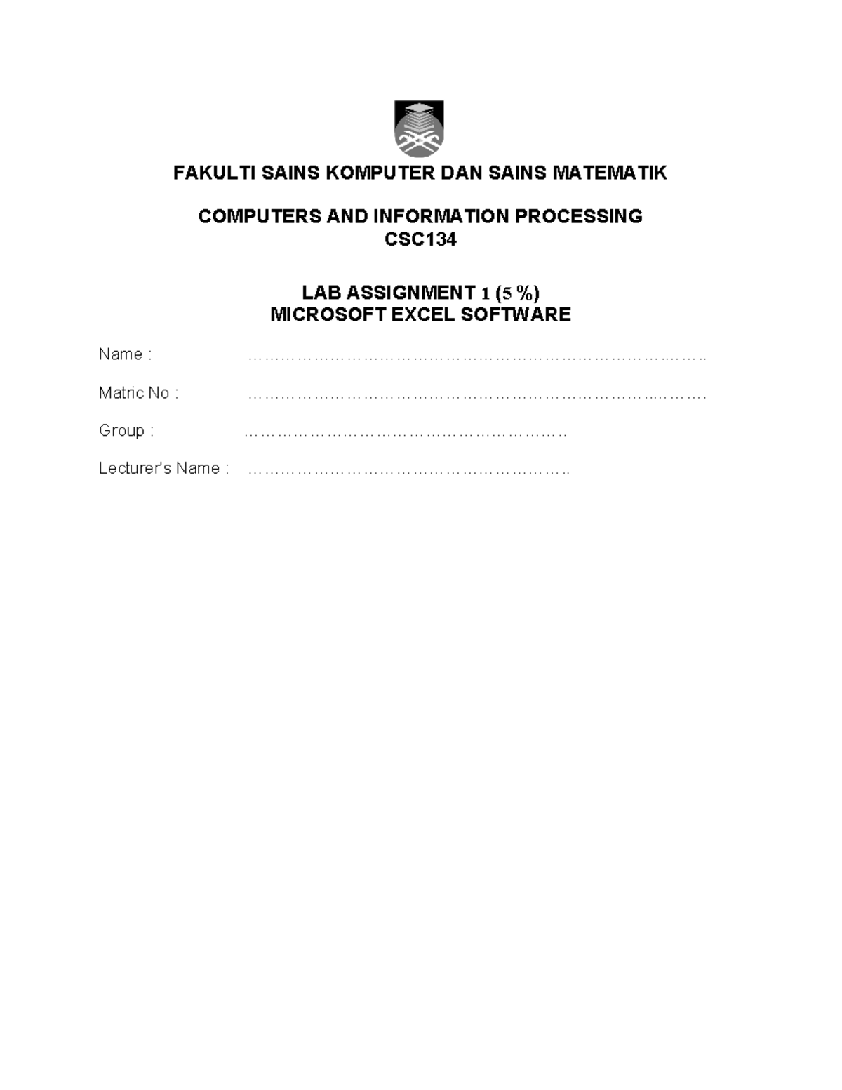 Assignment 2 - FAKULTI SAINS KOMPUTER DAN SAINS MATEMATIK COMPUTERS AND INFORMATION PROCESSING ...