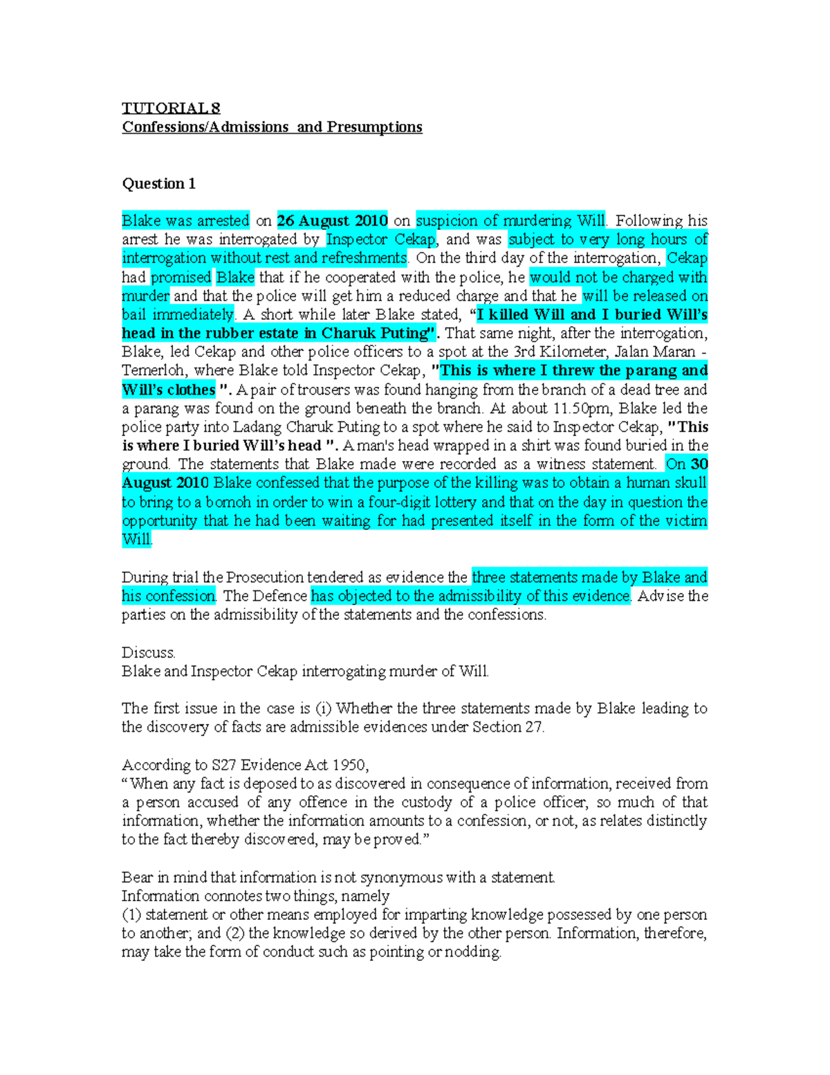 350101 Tutorial 8 Qs - TUTORIAL 8 Confessions/Admissions and Presumptions Question 1 Blake was ...