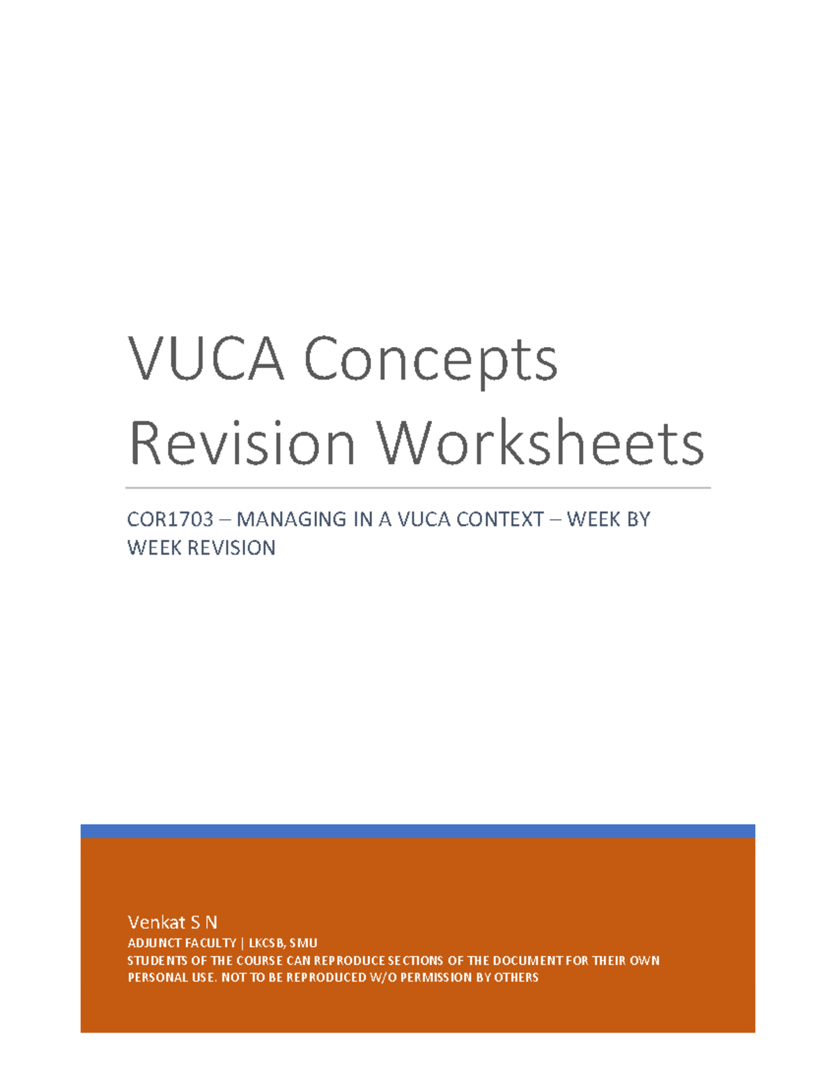 VUCA Concepts Worksheets Week by Week 2023 edition - Venkat S N ADJUNCT FACULTY | LKCSB, SMU ...