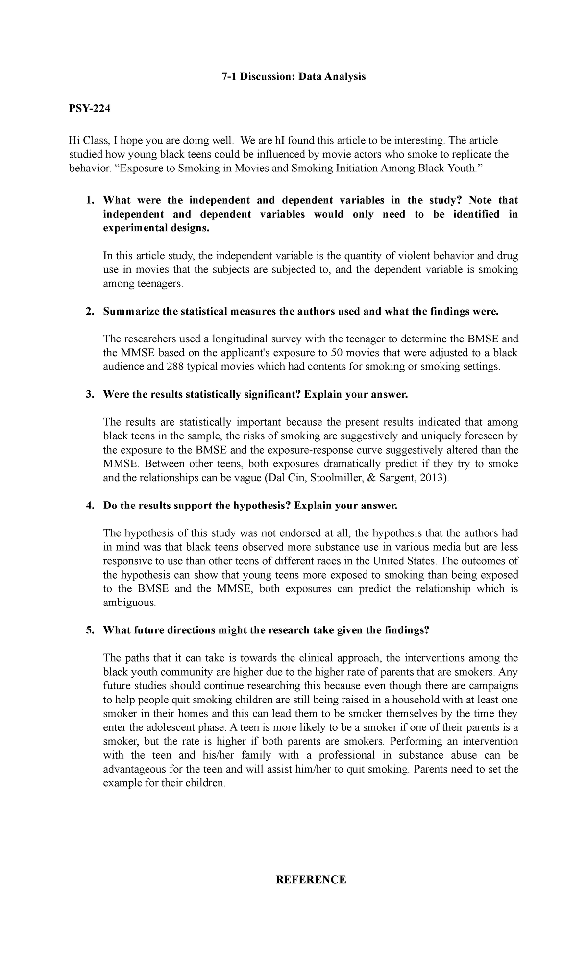 Discussion 7.1 PSY 224 - 7-1 Discussion: Data Analysis PSY- Hi Class, I ...