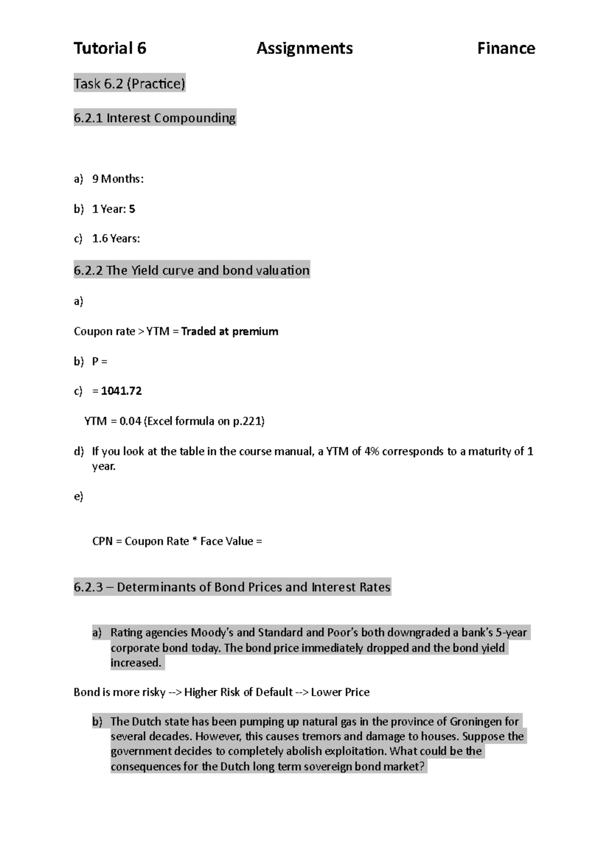 Tutorial 6 Assignments Including Updated 6 - Tutorial 6 Assignments Finance Task 6 (Practice) 6. ...