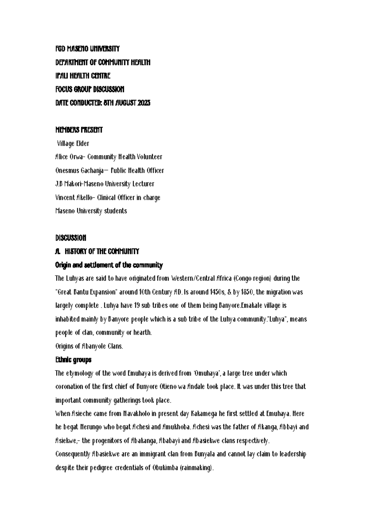 FGD - HISTORY OF THE COMMUNITY Origin and settlement of the community ...