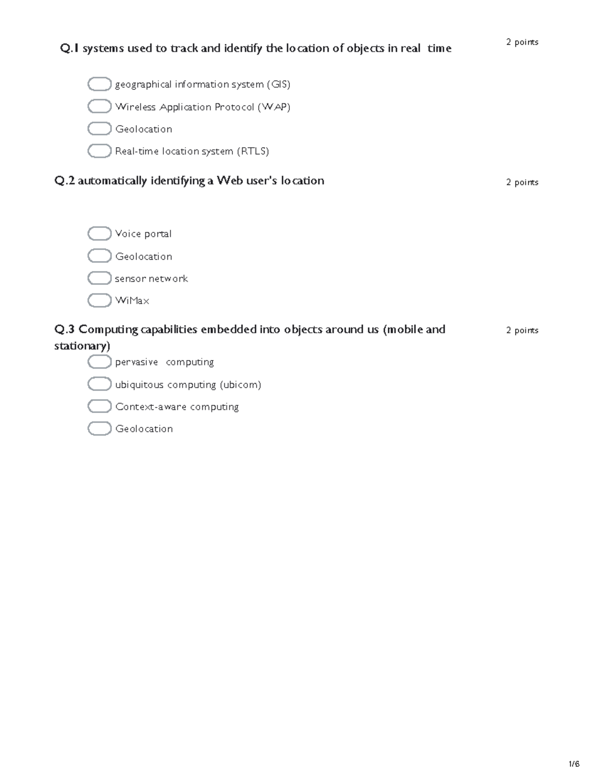 Mcq - MCQ - Q systems used to track and identify the location of ...