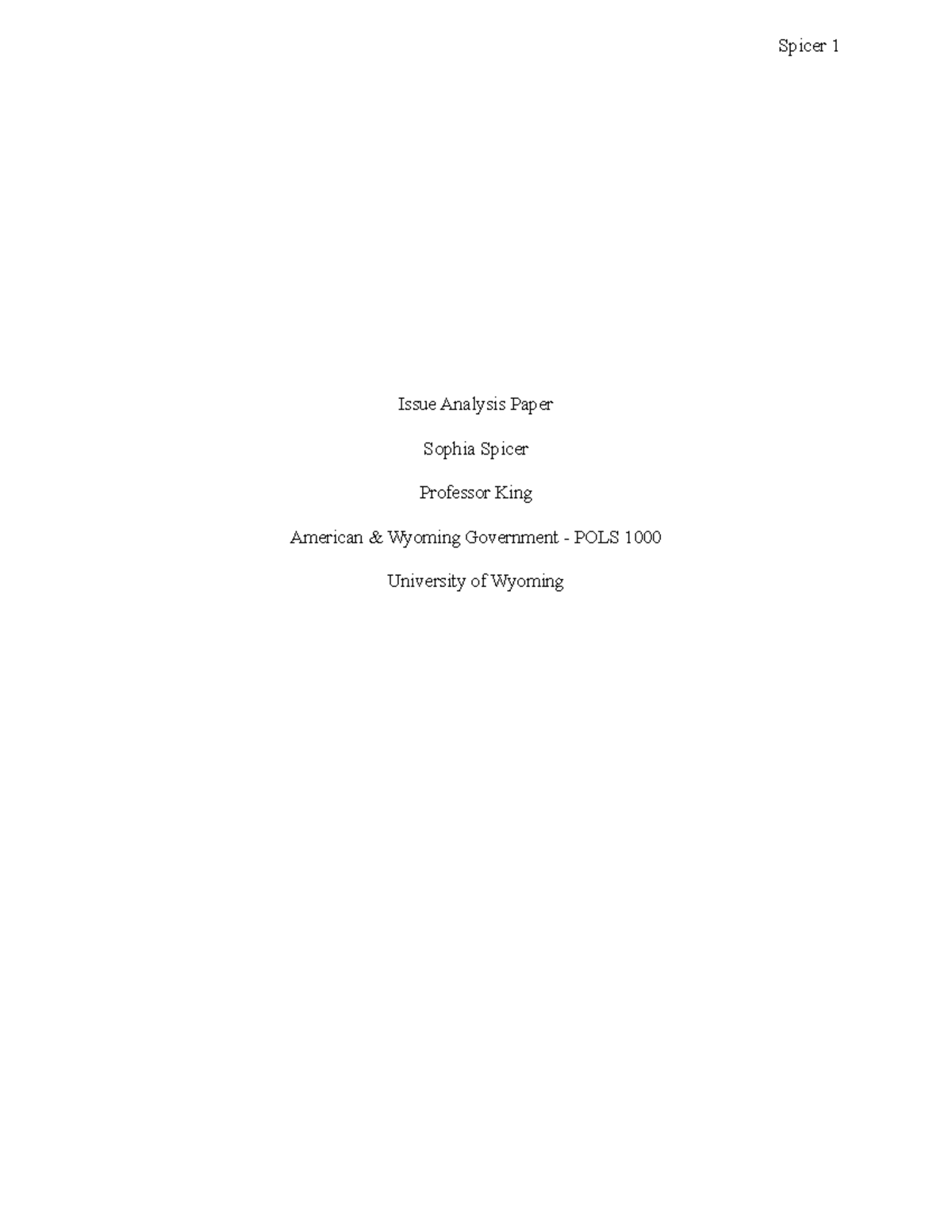 Issue Analysis Paper - Grade: A - Issue Analysis Paper Sophia Spicer ...