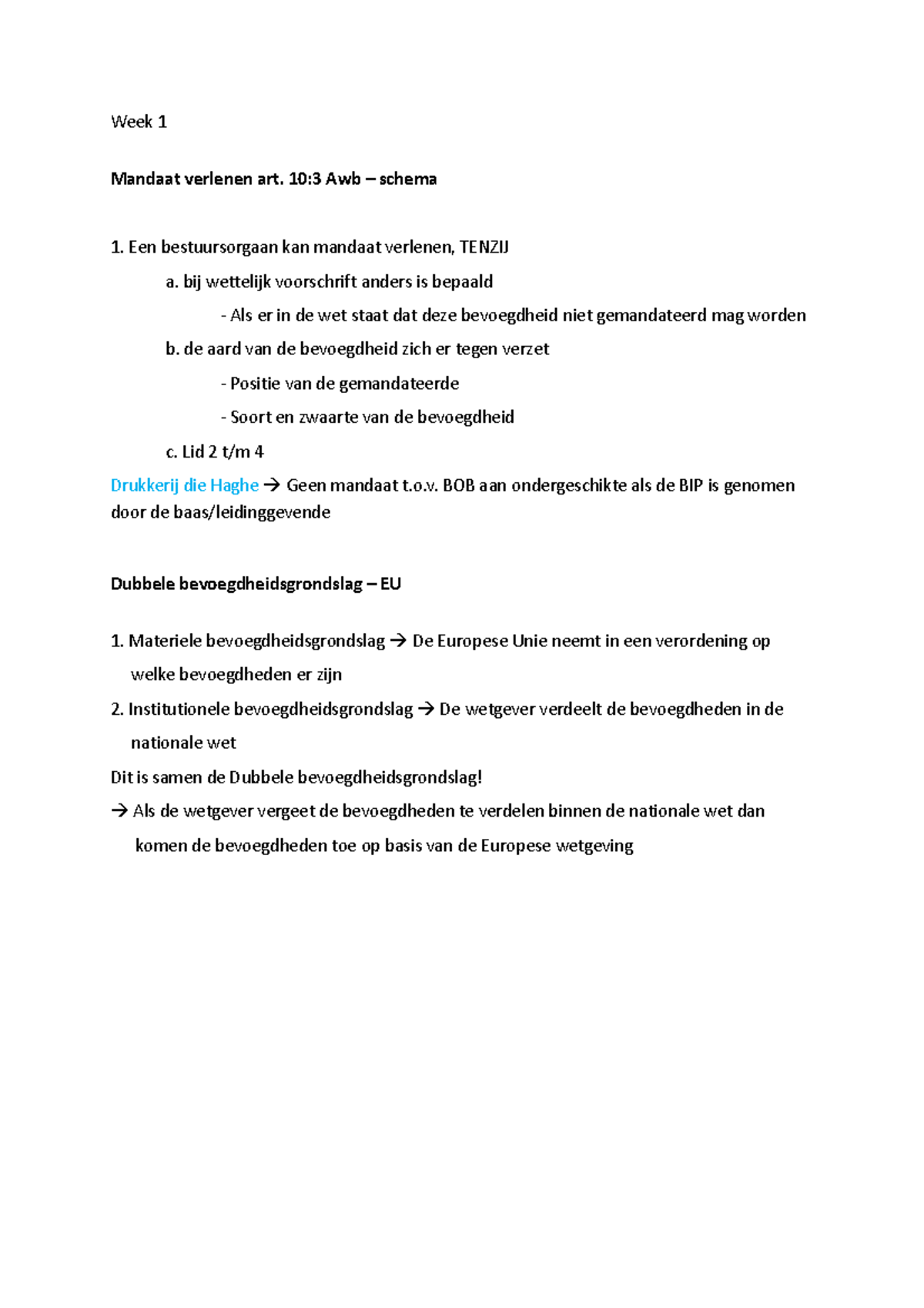 Bestuursrecht schema's - Week 1 Mandaat verlenen art. 10:3 Awb – schema Een bestuursorgaan kan ...