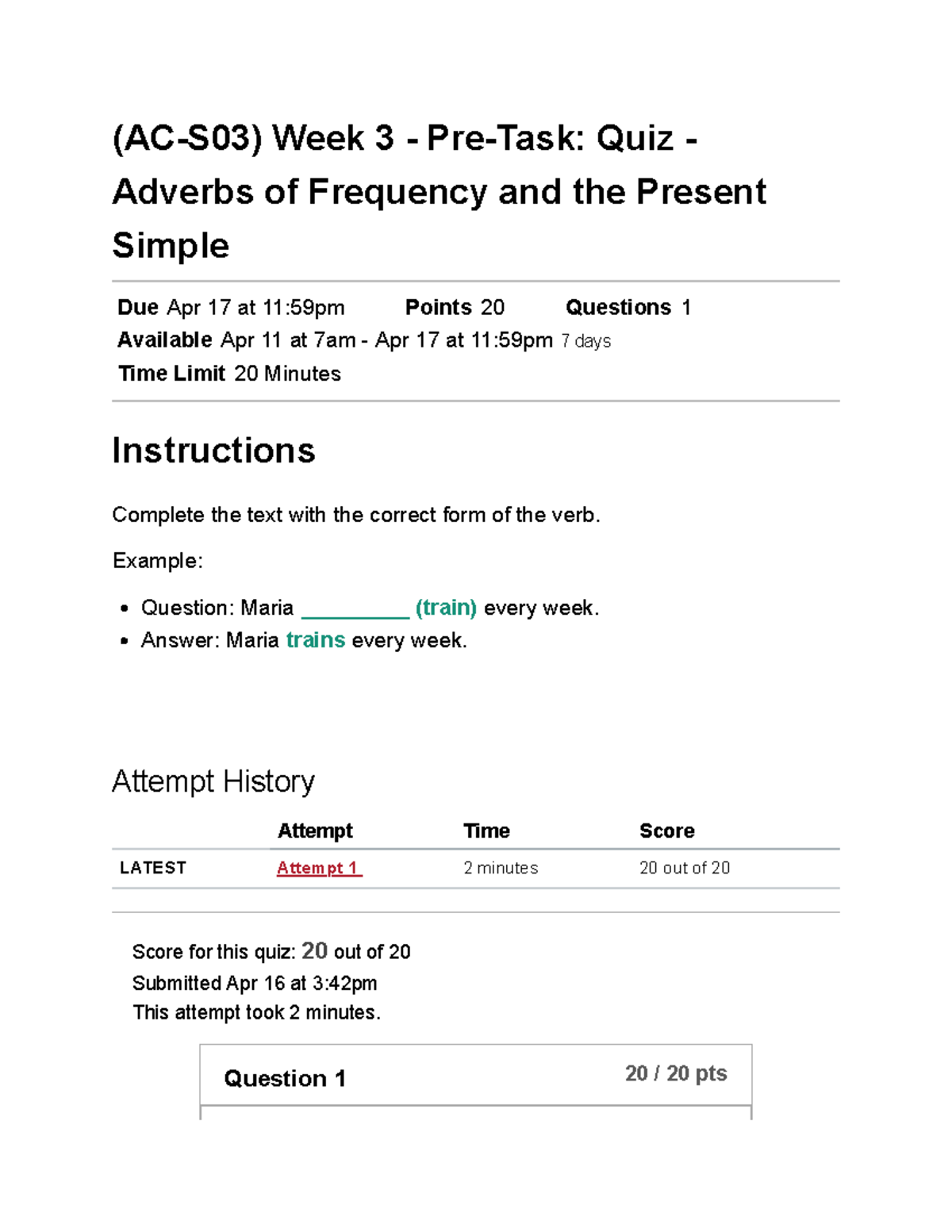(AC-S03) Week 3 - Pre-Task Quiz - Adverbs of Frequency and the Present Simple Ingles II (26366 ...