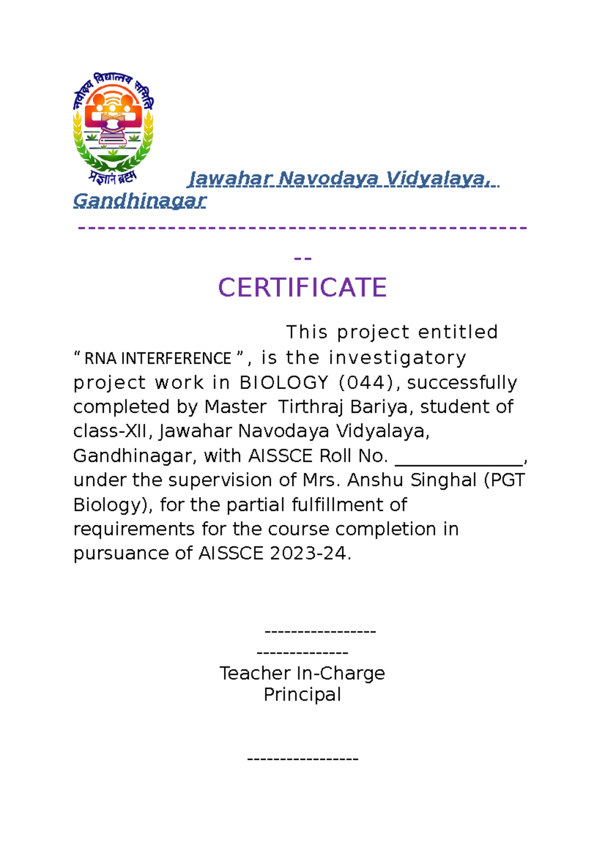 Tirth - Jawahar Navodaya Vidyalaya, Gandhinagar - CERTIFICATE This project entitled “RNA - Studocu