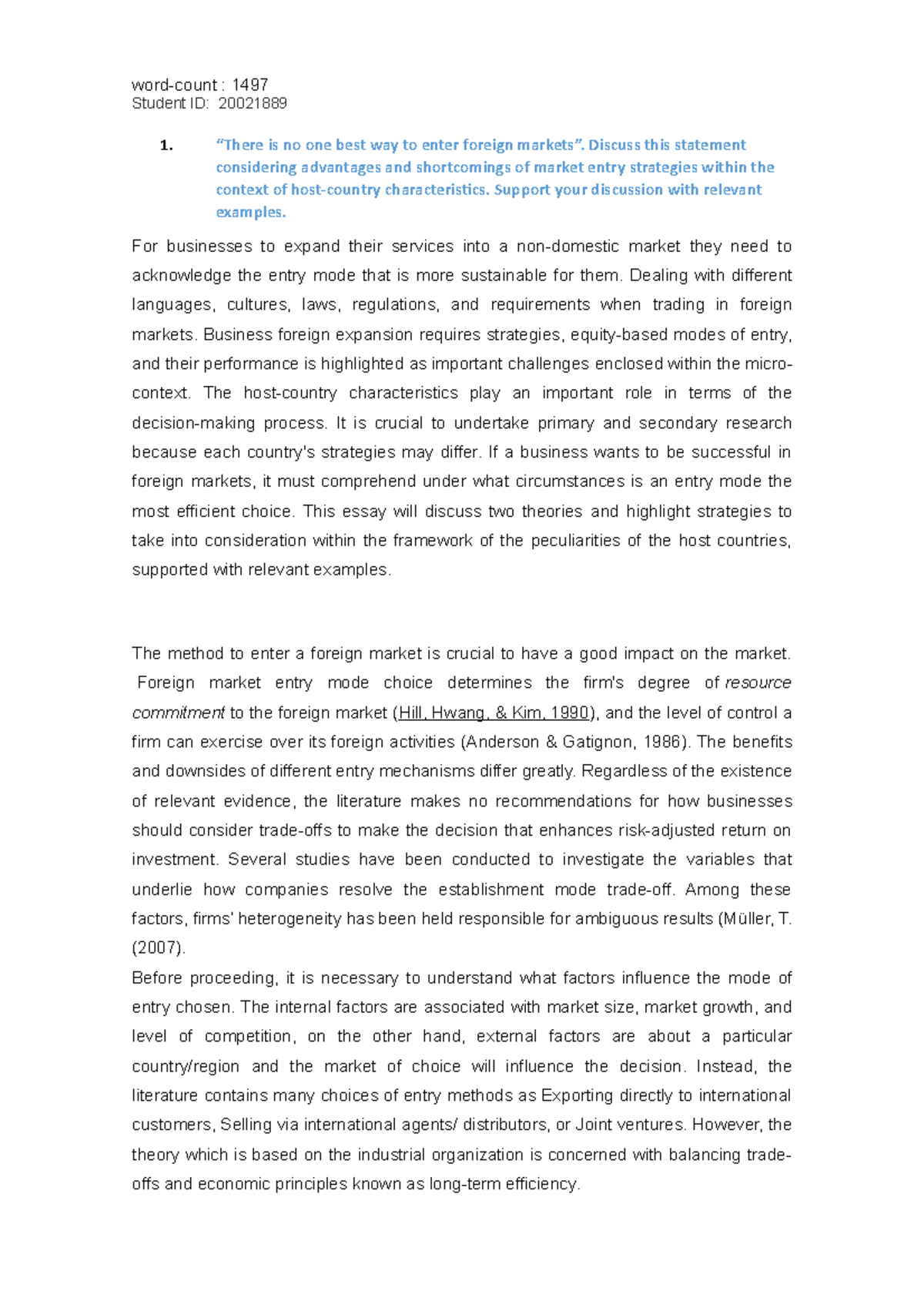 Essay IB final version - v2 - Student ID: 20021889 “There is no one ...