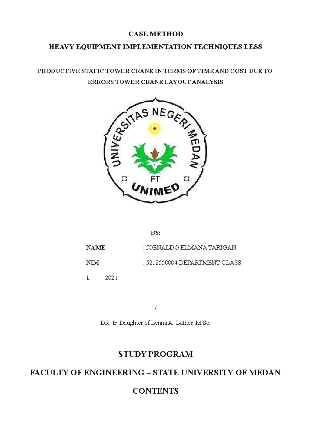 Tugas CASE Method Konstruksi Bangunan - CASE METHOD HEAVY EQUIPMENT ...
