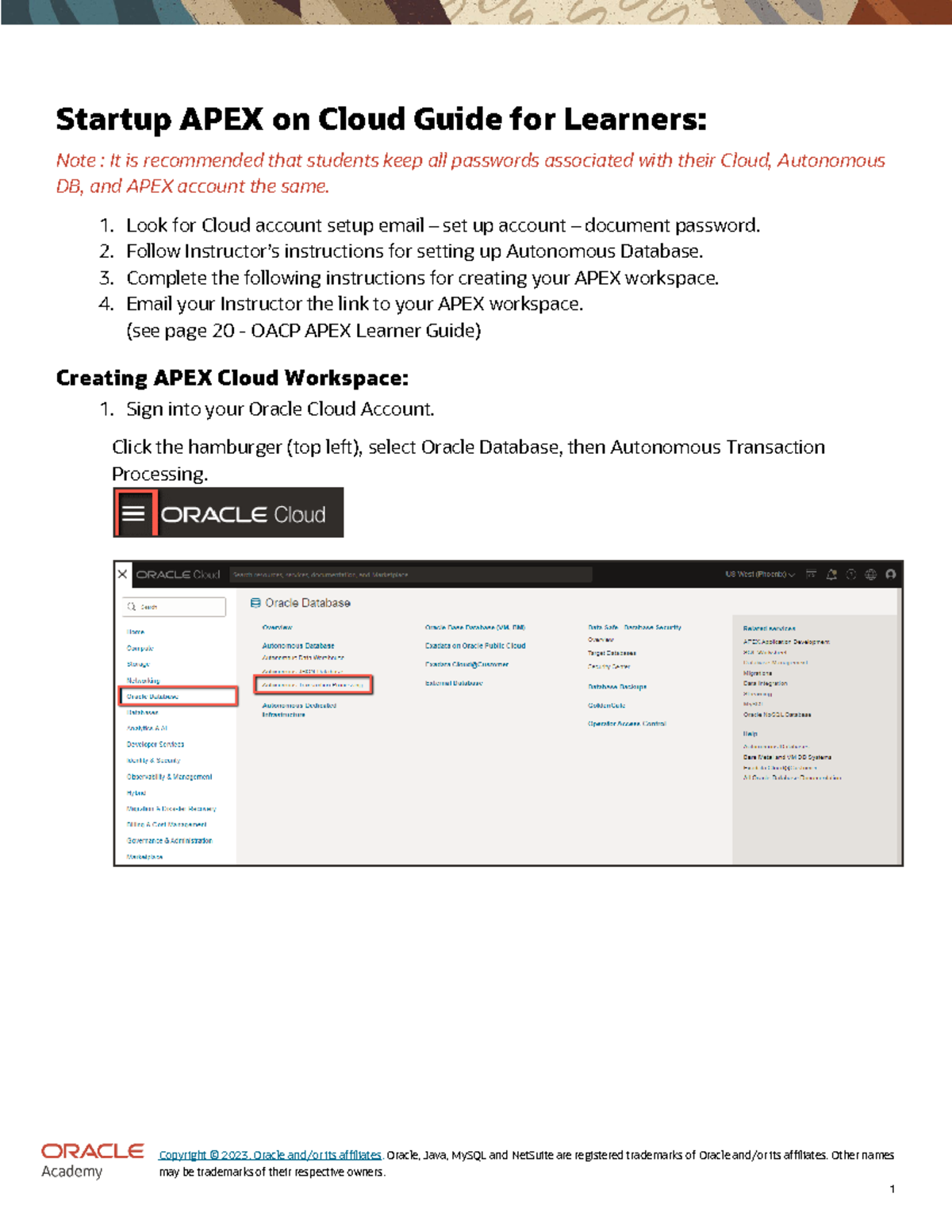 OACP Learner APEX Startup Guide - Startup APEX on Cloud Guide for Learners: Note : It is ...