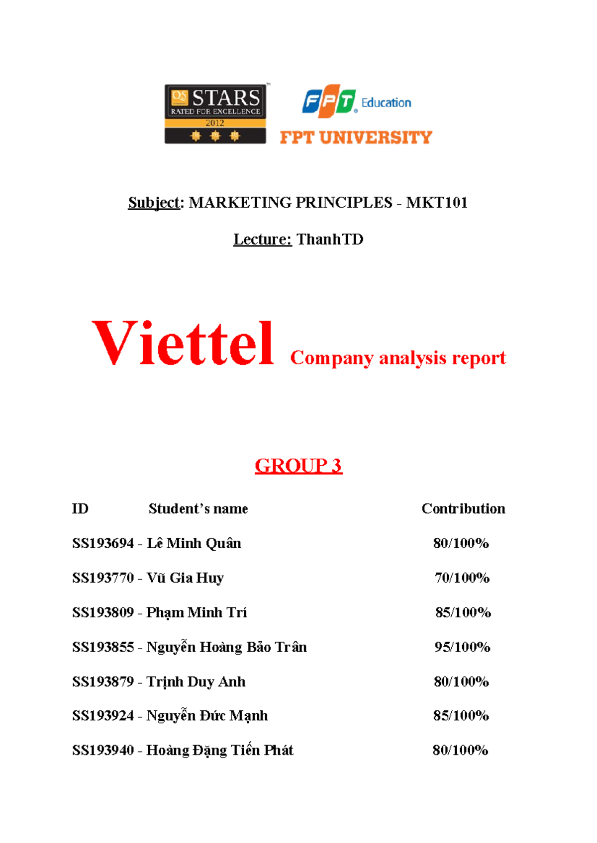 Viettel Company Group 3 Group Assignment - Subject: MARKETING PRINCIPLES - MKT Lecture: ThanhTD ...