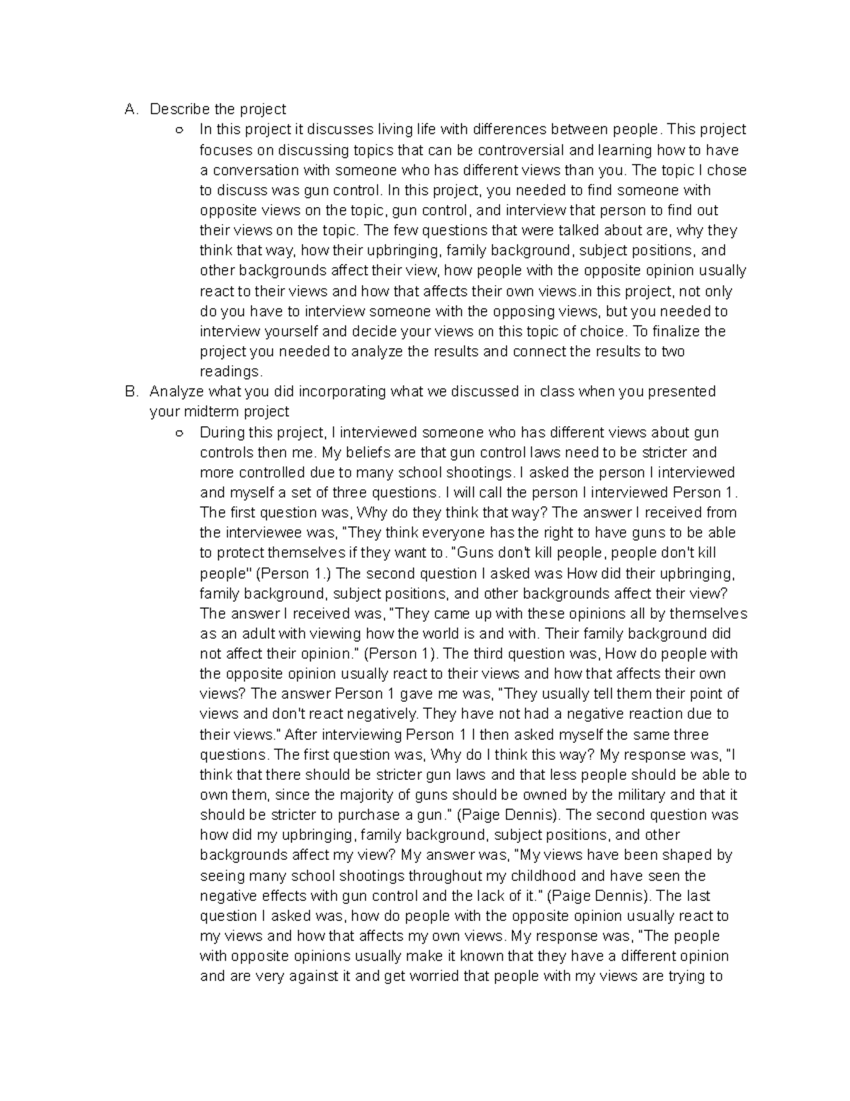 ANTH Final Rough Draft - A. Describe the project In this project it discusses living life with ...