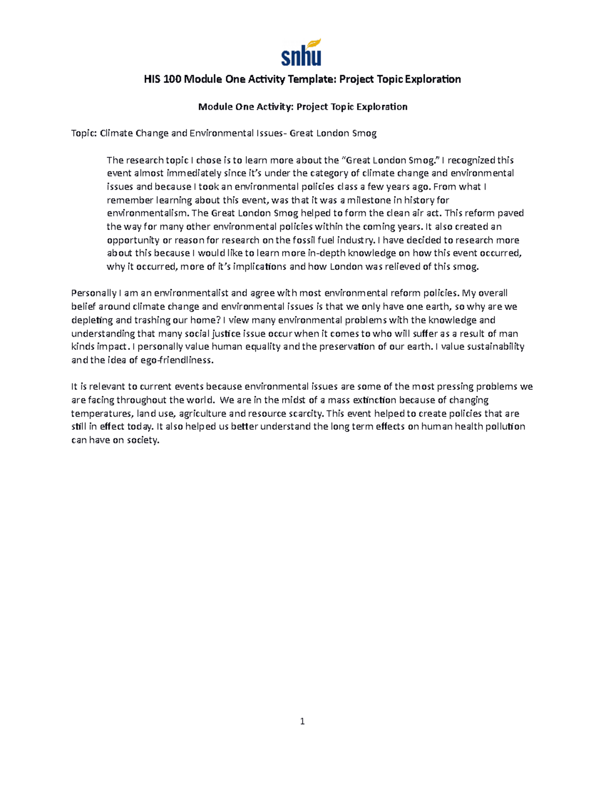 HIS 100 Module One Activity - ” I recognized this event almost ...