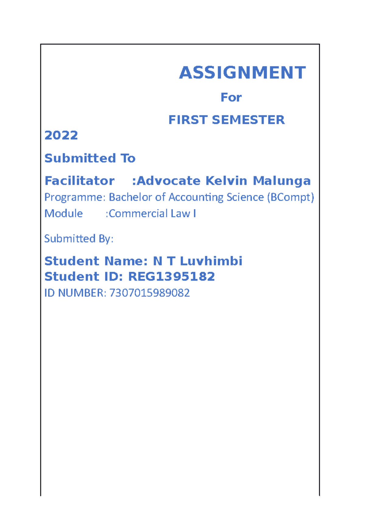 Commercial Law assignment REG1395182 Luvhimbi NT - ASSIGNMENT For FIRST SEMESTER 2022 Submitted ...