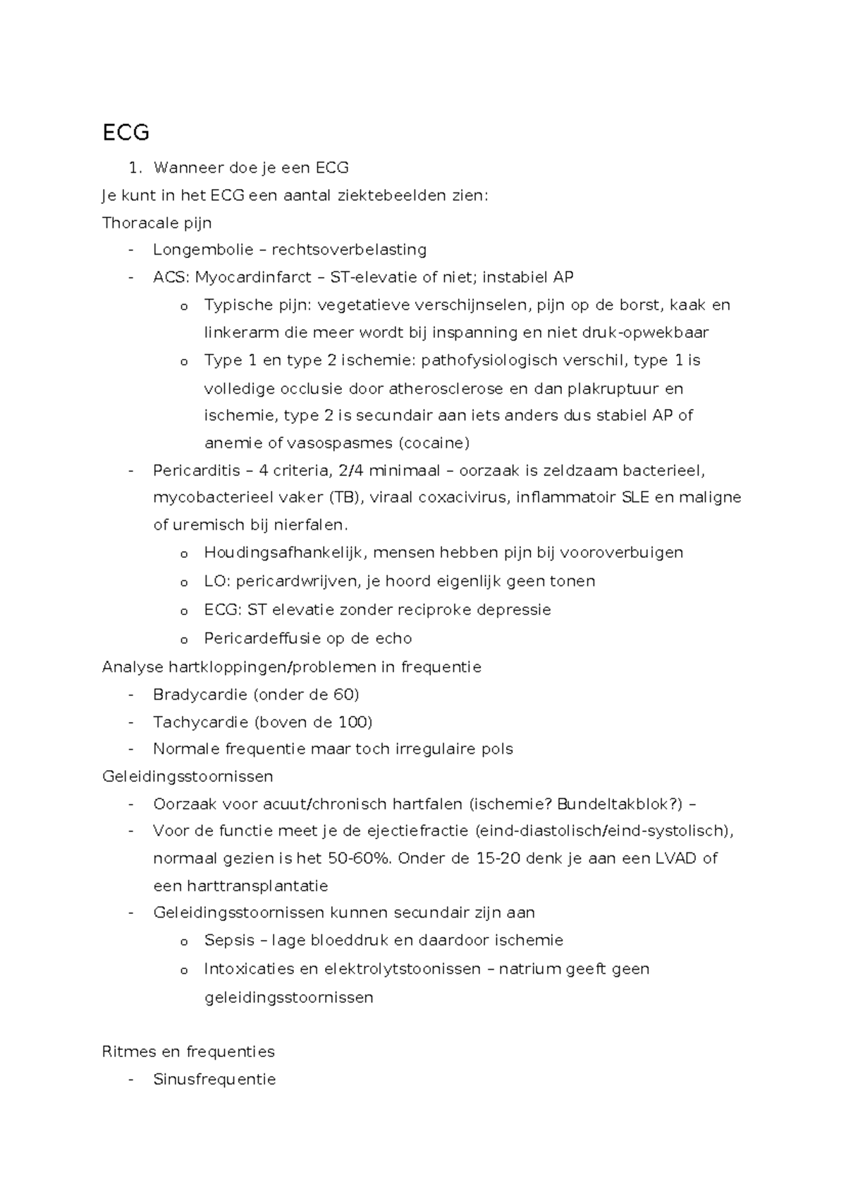 ECG interpretatie - ECG Wanneer doe je een ECG Je kunt in het ECG een ...