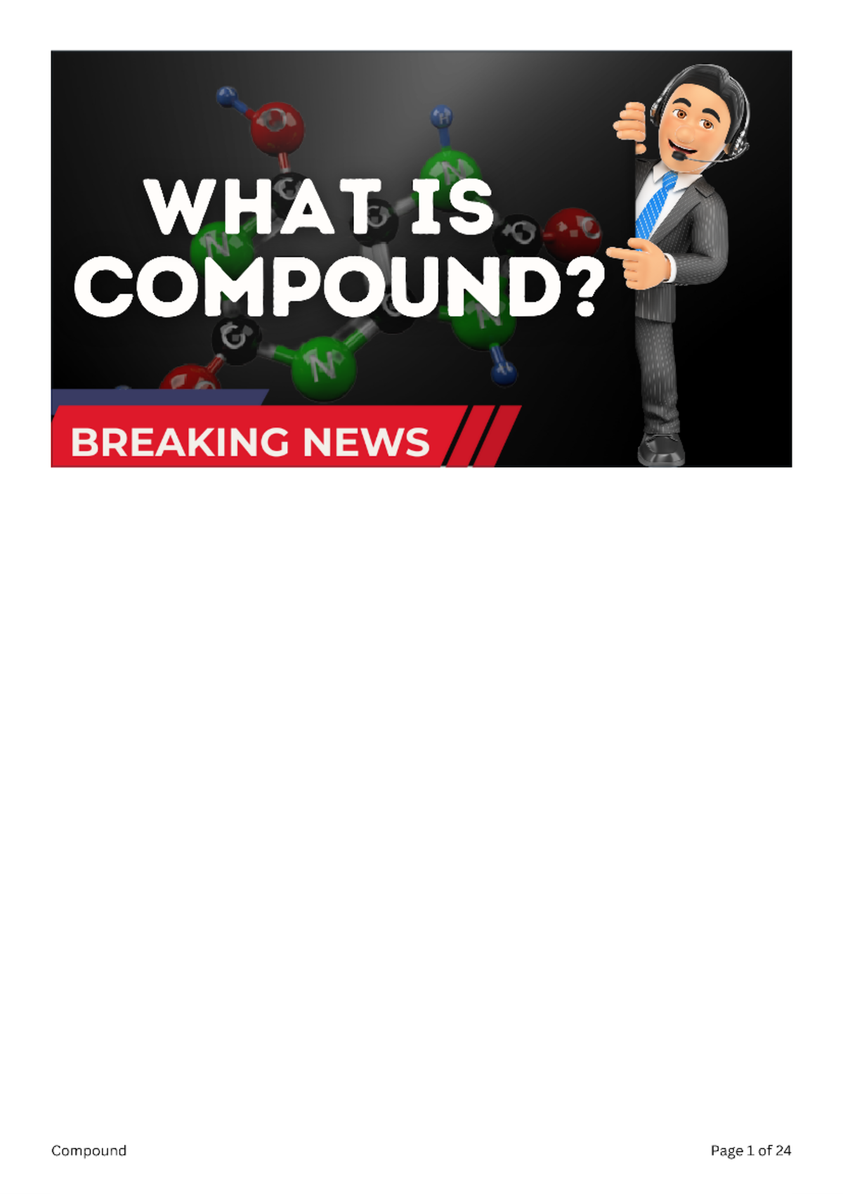 Compound - TESTING - WHAT IS COMPOUND? BREAKING NEWS Compound Page 1 of ...