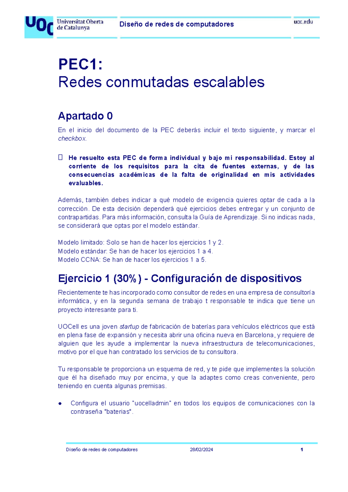PEC1 2023 2 CAS - PEC1: Redes conmutadas escalables Apartado 0 En el inicio del documento de la ...