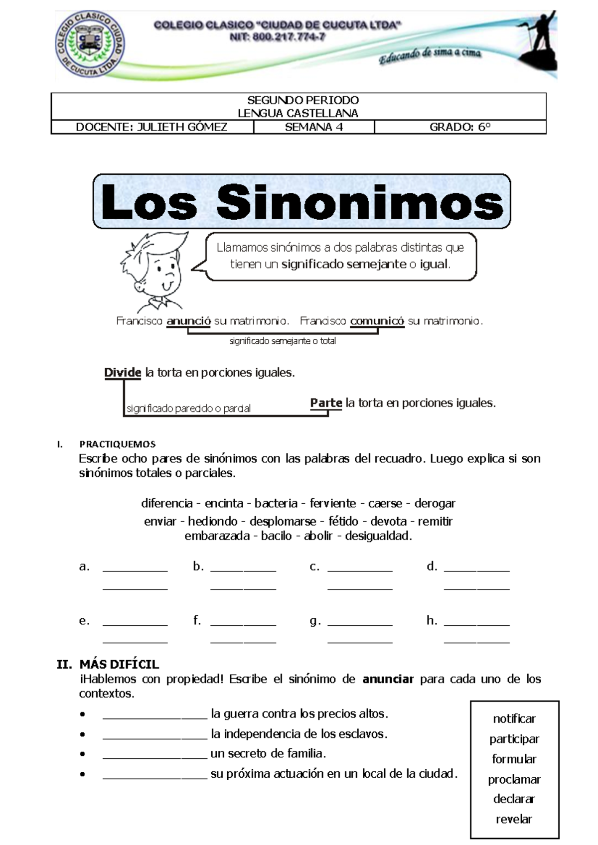 Ficha de sinonimos - LENGUA CASTELLANASEGUNDO PERIODO DOCENTE: JULIETH ...