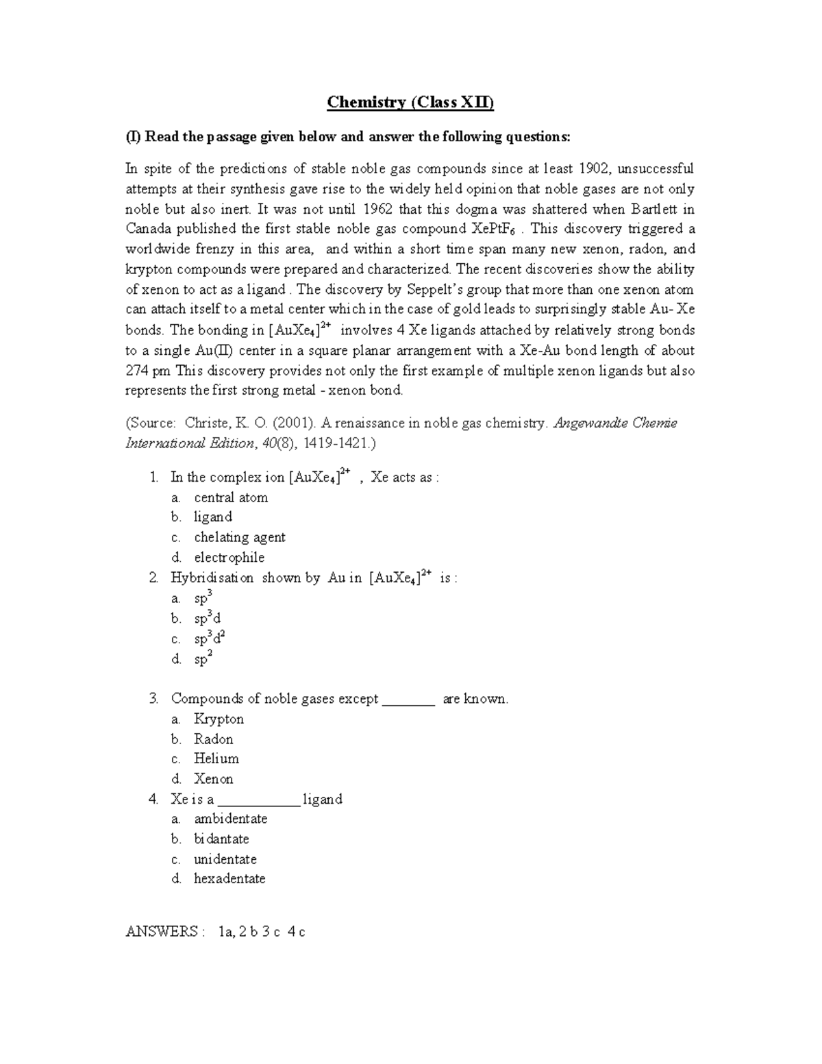 Case Study Based - Chemistry (Class XII) (I) Read the passage given below and answer the ...