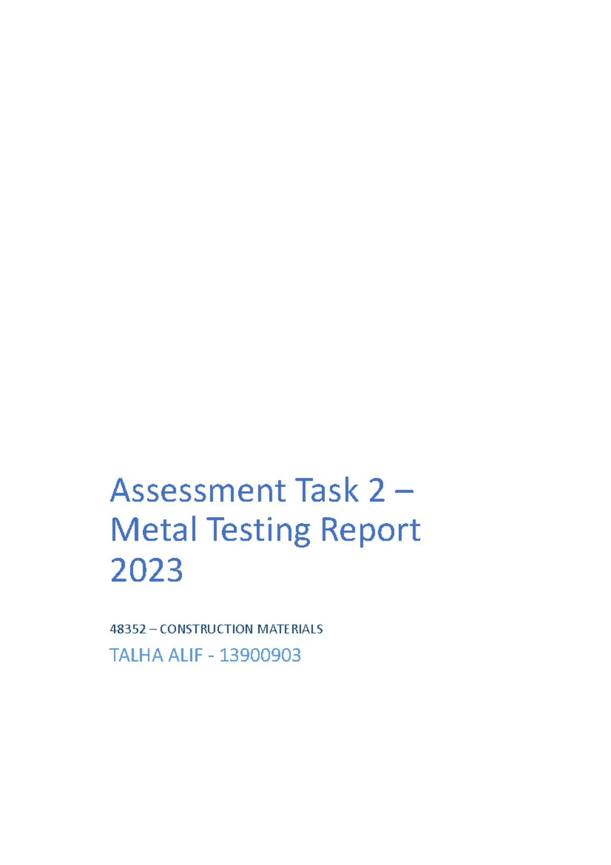 Assessment Task Metal Testing Report - Assessment Task 2 – Metal ...
