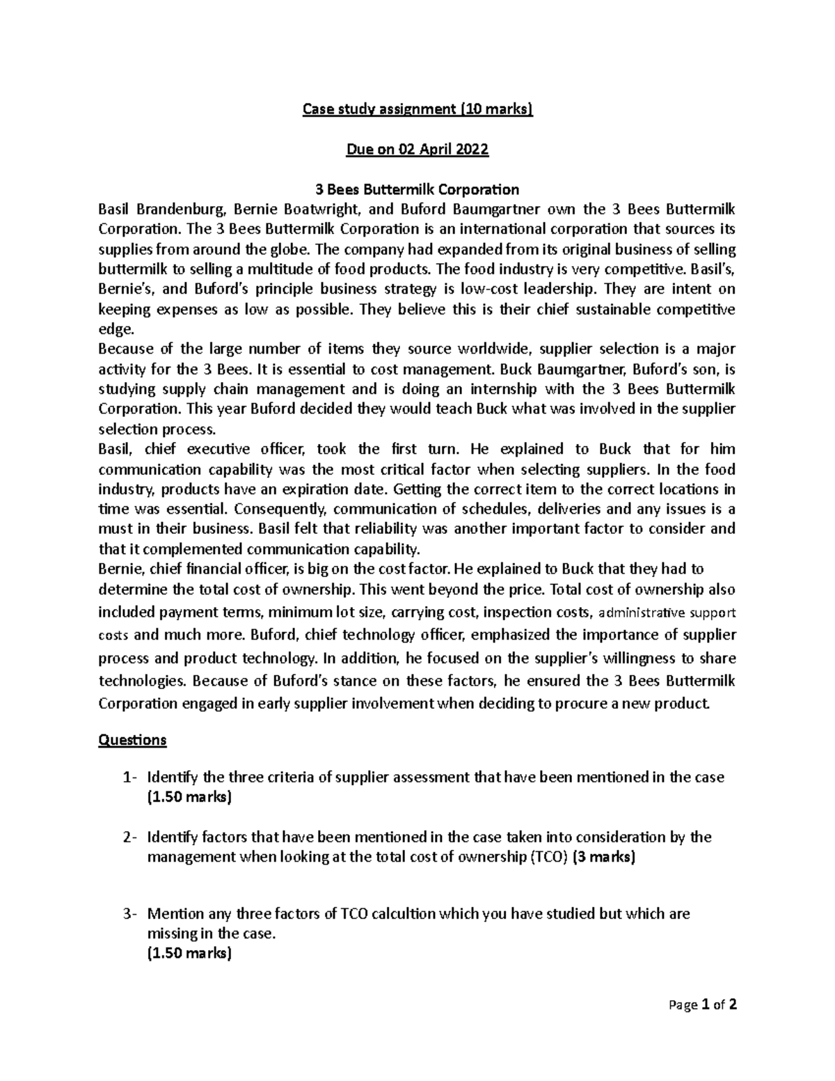 Case study - The 3 Bees Buttermilk Corporation is an international ...