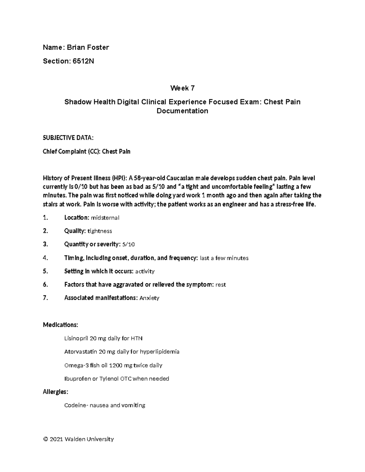 Week 7 assignment - Name: Brian Foster Section: 6512N Week 7 Shadow ...