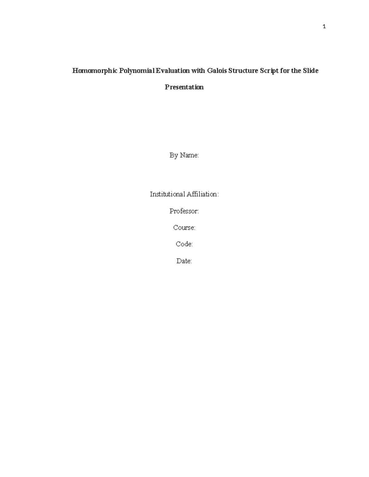 Script Homomorphic Polynomial Evaluation Using Galois Structure And Applications Homomorphic