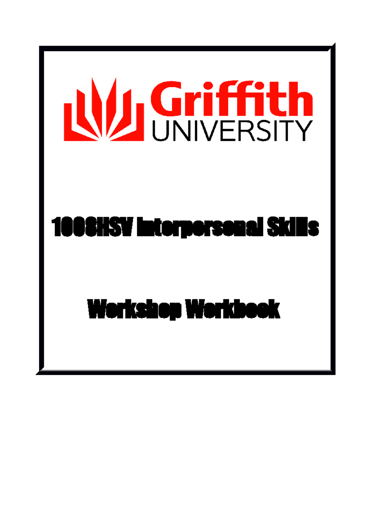 1008HSV Workbook - notes - 1008 HSV Interpersonal Skills Workshop ...