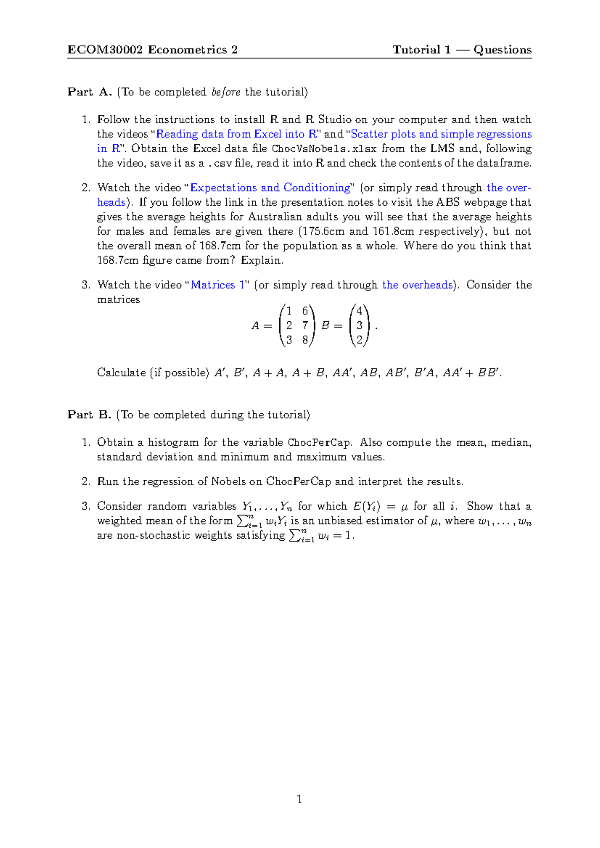 Tutorial 1 - ECOM30002 Econometrics 2 Tutorial 1 — Questions Part A.(To be completedbeforethe ...