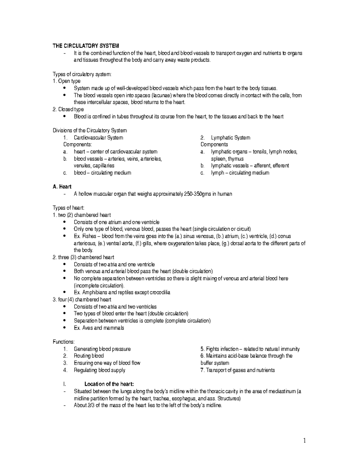 The Circulatory System - THE CIRCULATORY SYSTEM It is the combined ...
