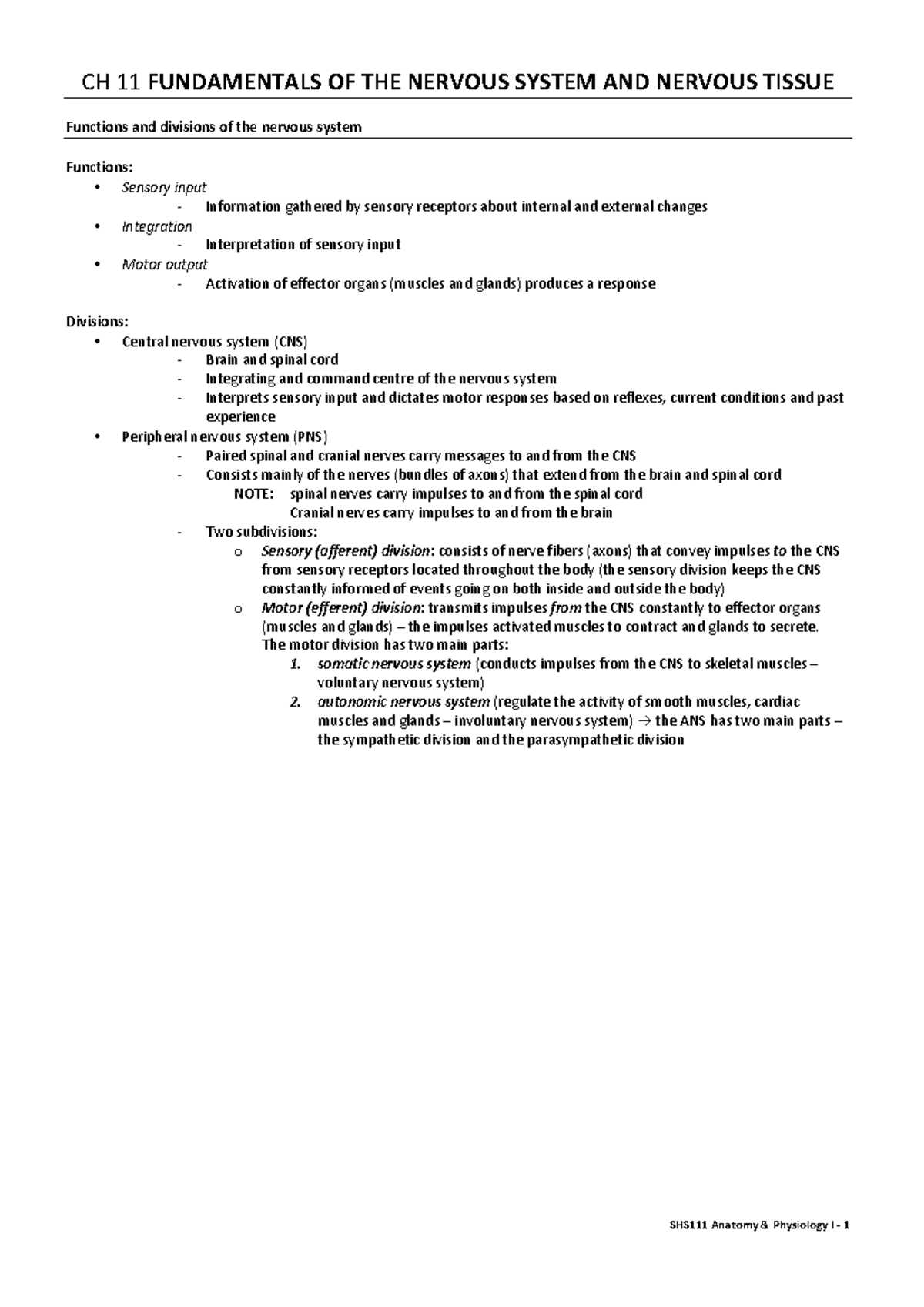 Summary - Fundamentals of the Nervous System & Nervous Tissue (Ch11).pdf - CH 11 FUNDAMENTALS OF ...
