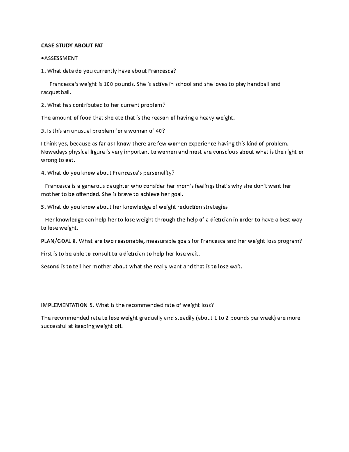 FAT CASE Study - fat facts - CASE STUDY ABOUT FAT •ASSESSMENT What data ...