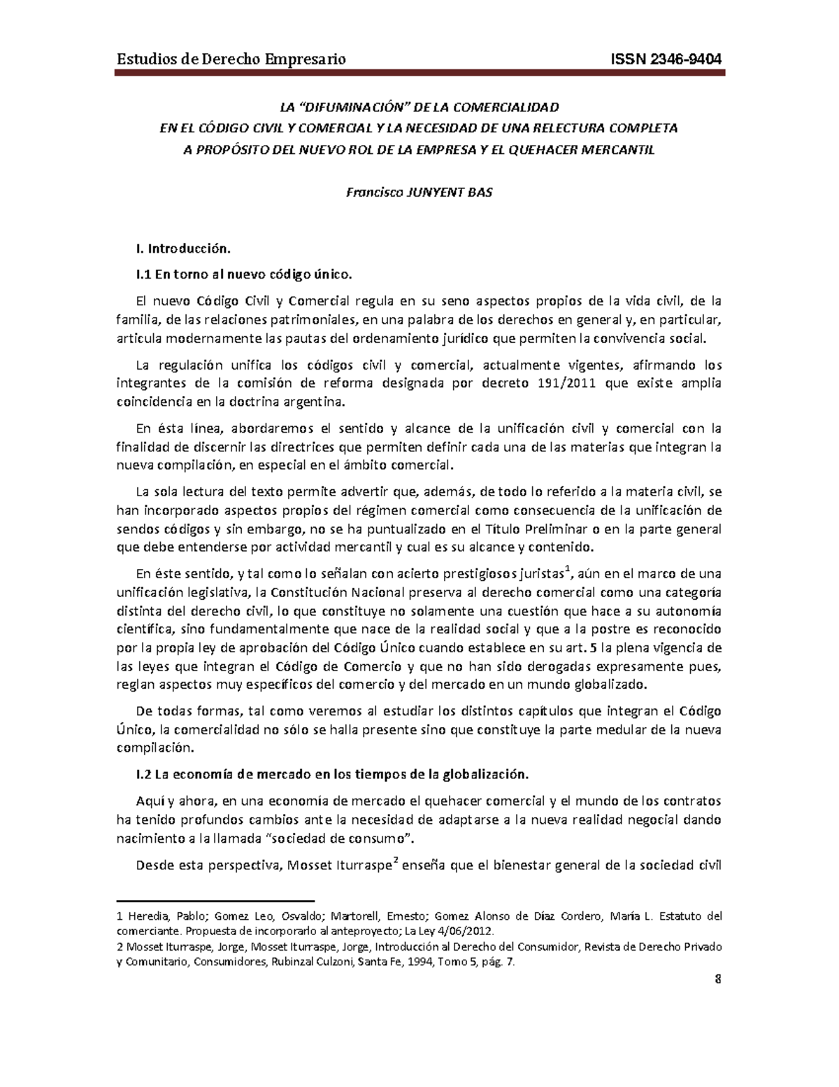 Difuminación” DE LA Comercialidad EN EL CCCN - Junyent BAS-1 - LA