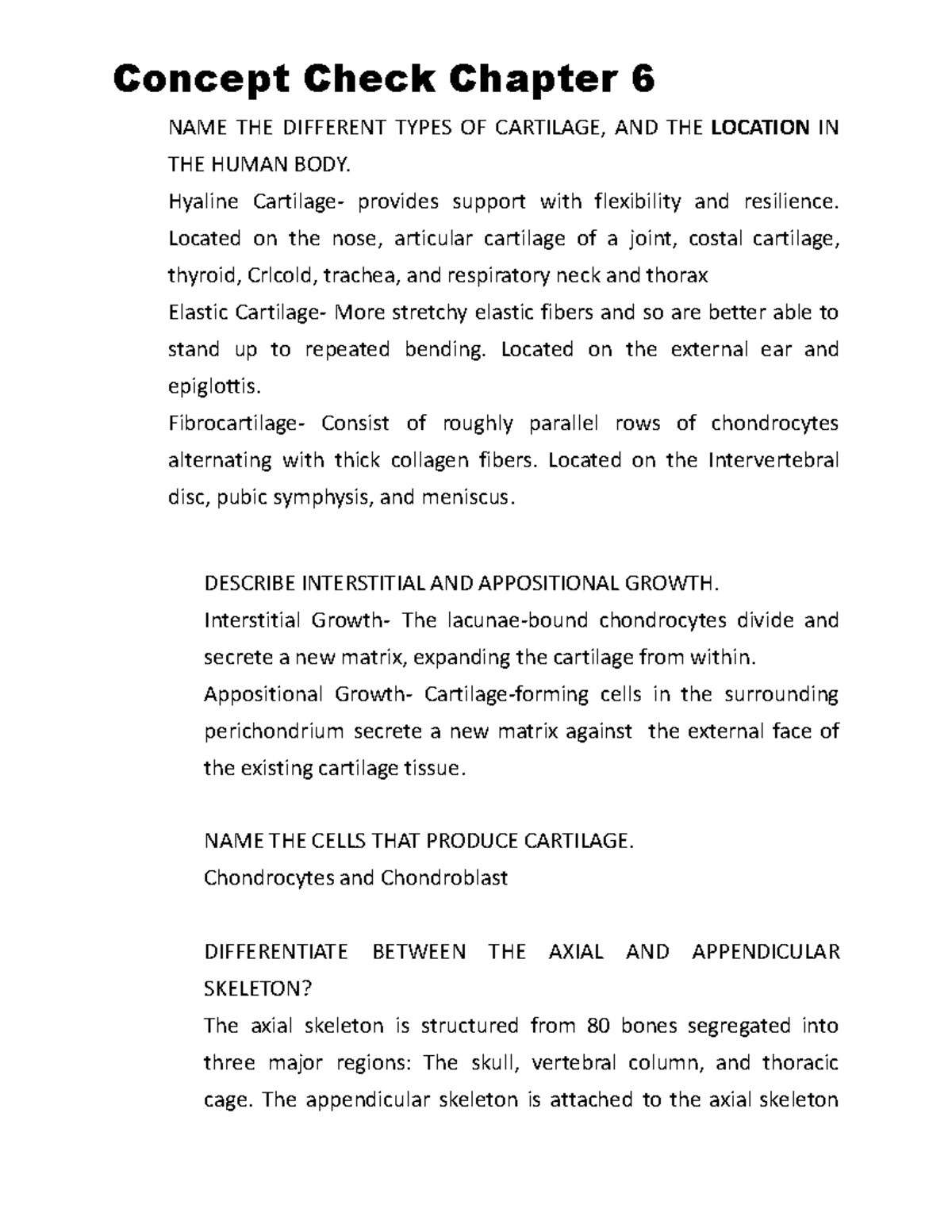 Chapter 6 Concept Check Questions - NAME THE DIFFERENT TYPES OF CARTILAGE, AND THE LOCATION IN ...