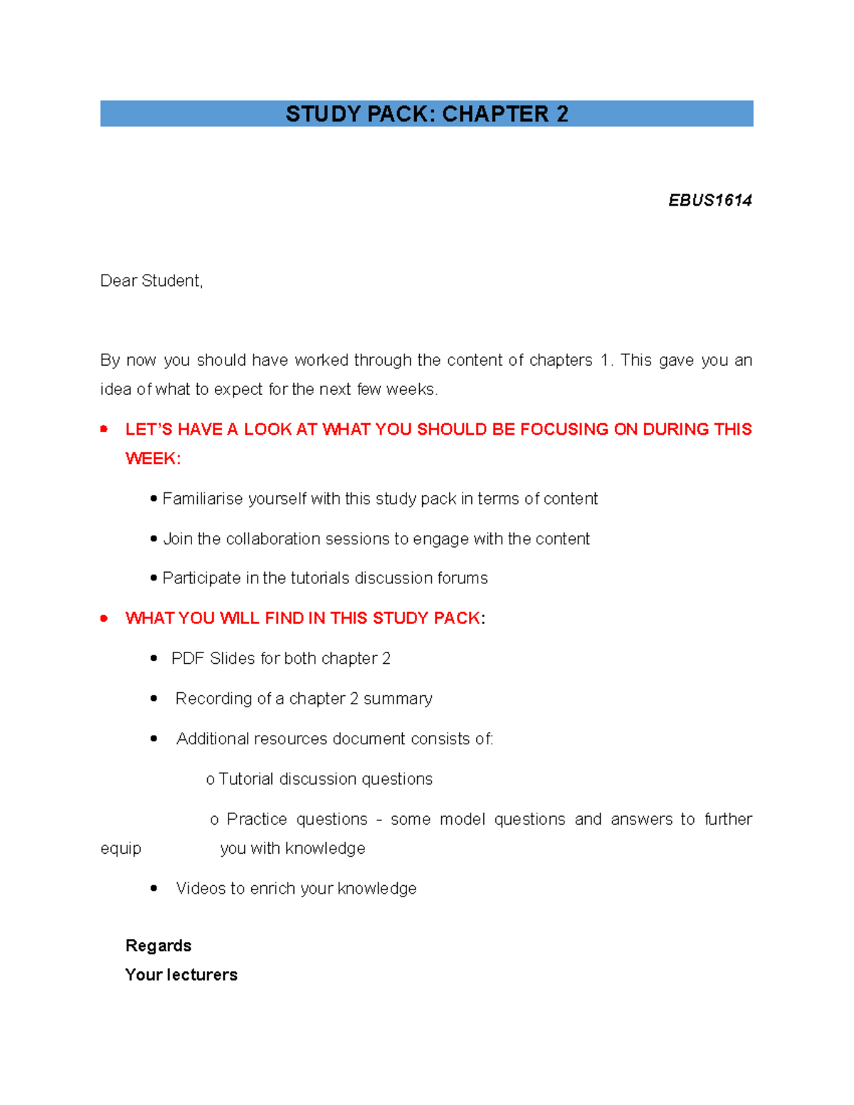 Cover Letter for Study PACK 2 Chapter 2 Week 2 - STUDY PACK: CHAPTER 2 EBUS Dear Student, By now ...